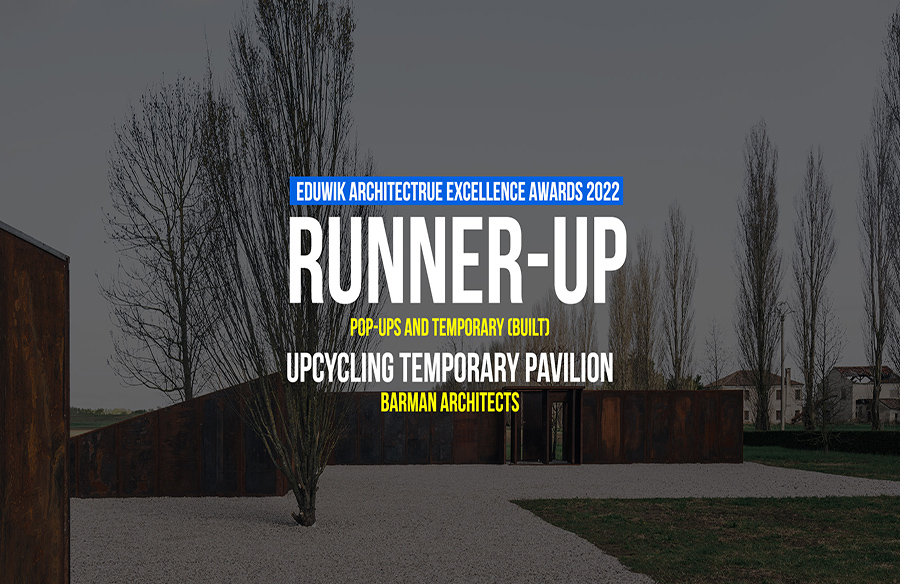 Upcycling temporary pavilion | Barman Architects - Eduwik